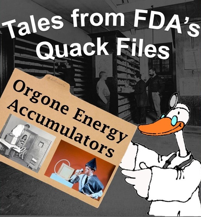 Quack Tails: Orgone Energy Accumulators – FDA Storytime
